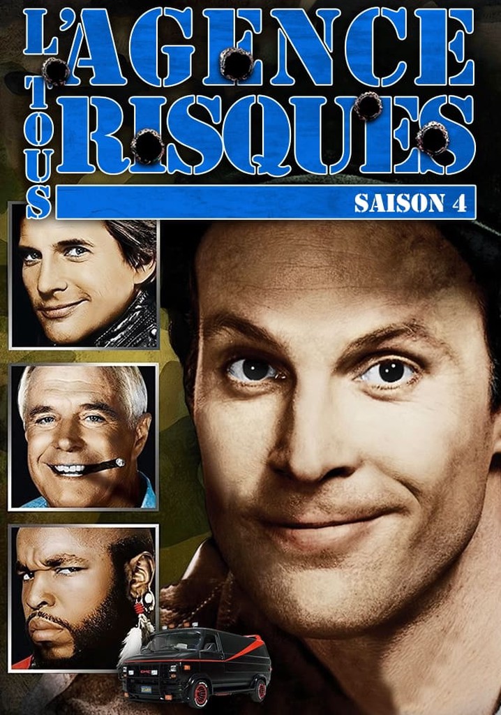 Saison 4 L'Agence Tous Risques streaming: où regarder les épisodes?